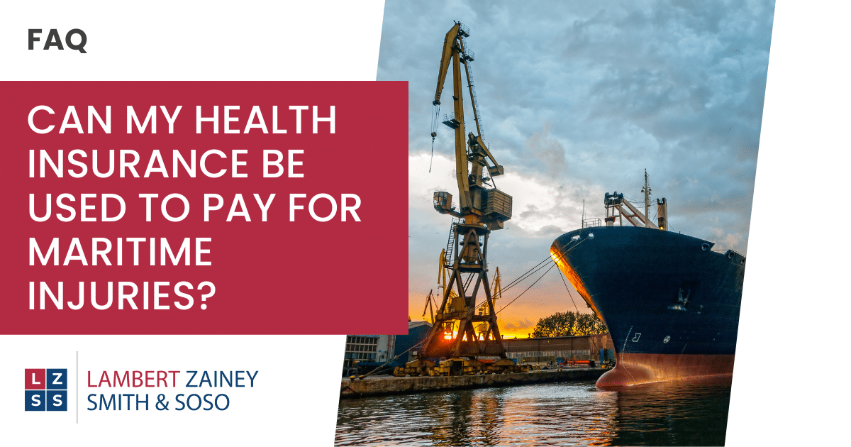 Can I Use Health Insurance For Treatment For A Maritime Injury?