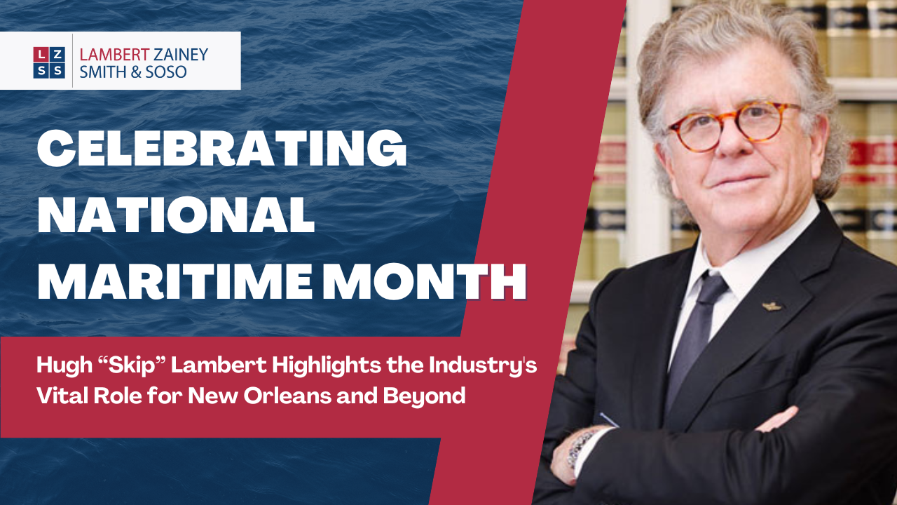 National Maritime Month: Skip Lambert Highlights Industry's Vital Role